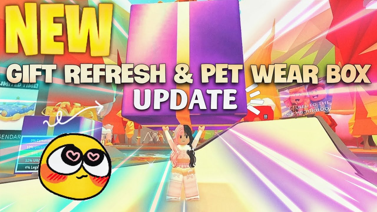 ADOPT ME NEW Gift Refresh & Pet Wear Box UPDATE!💕 🎁 - YouTube
