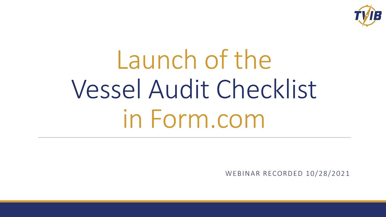 Vessel Audit Checklist Form.com webinar 10 28 21 - YouTube
