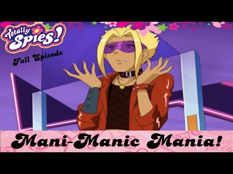 Mani-Maniac Much? | Episode 11 | Series 4 | FULL EPISODES | Totally Spies