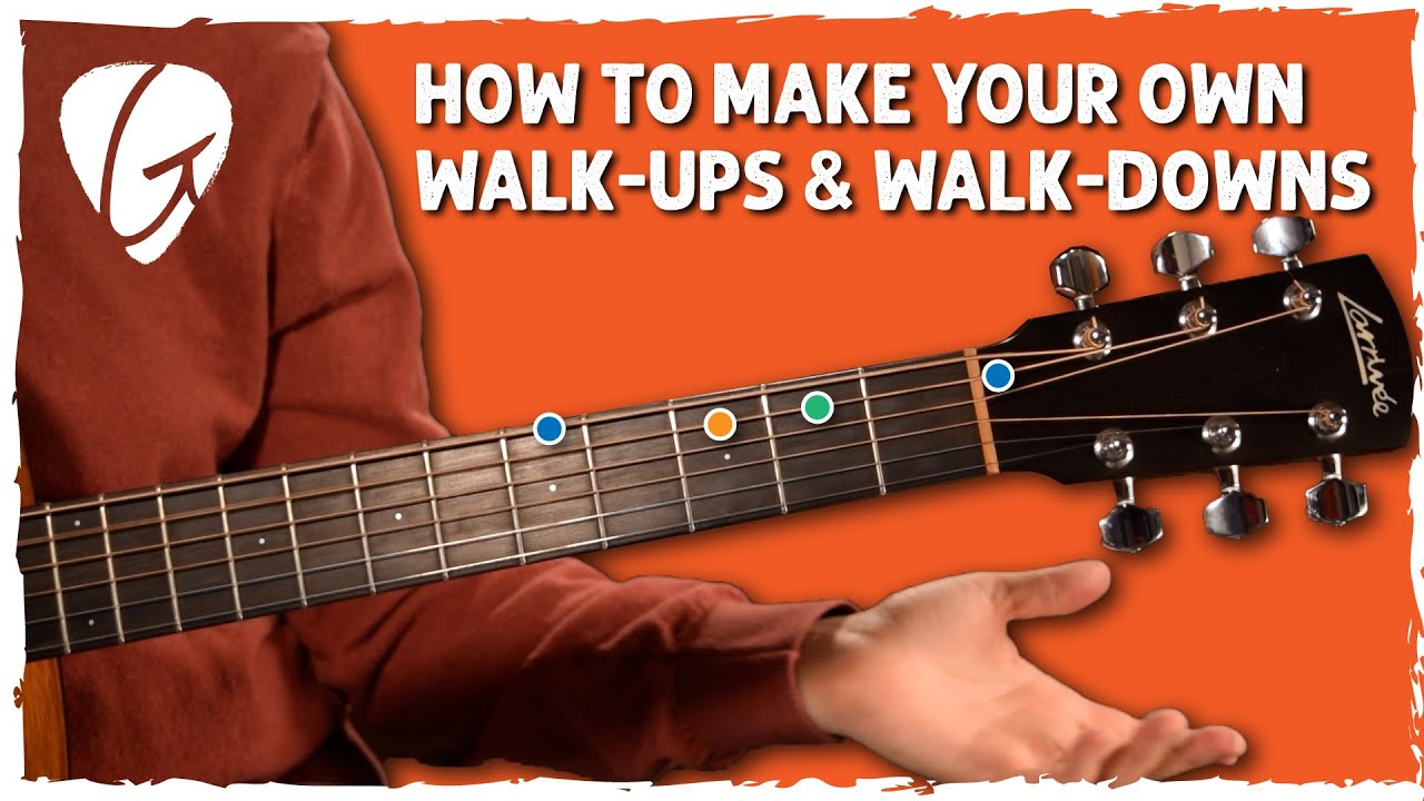 Crafting Your Own Walk-ups & Walk-downs on Guitar - YouTube