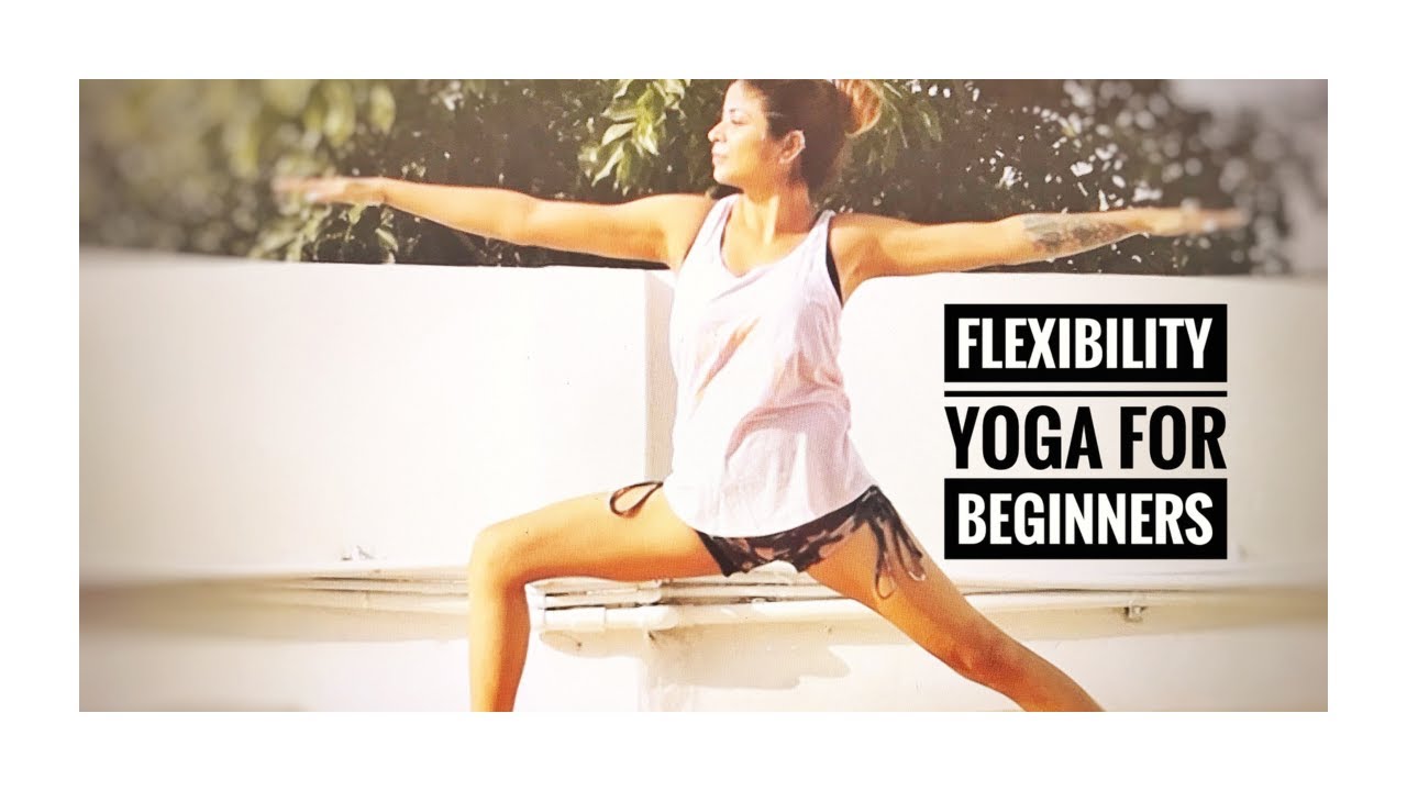 FLEXIBILITY YOGA FOR BEGINNERS | Full Body Stretch | Daily Routine for ...