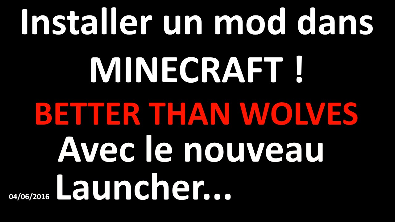 Tuto Minecraft, Comment installer Better Than Wolves MOD 1.5.2 - YouTube
