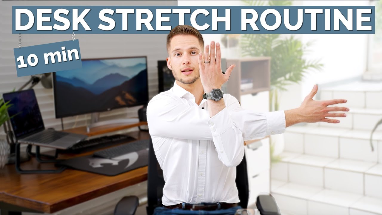 10 Minute Desk Stretching Routine ( DO THIS EVERYDAY) - YouTube
