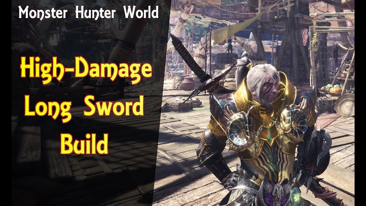 [EN] MH World High Damage Long sword Build (up to date) - YouTube