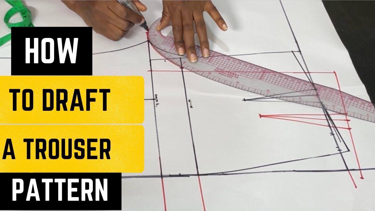 How To Draft A Trouser Pattern Step By Step Guide Beginners Friendly Youtube