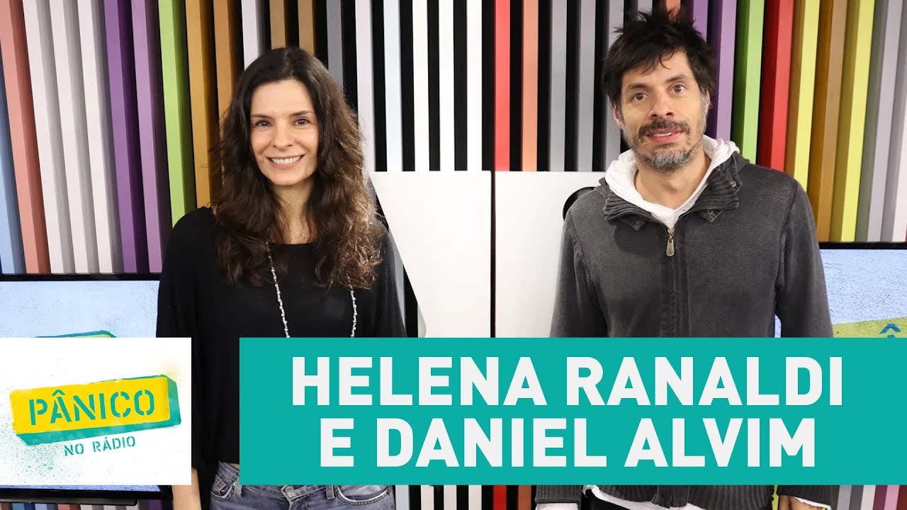 Helena Ranaldi e Daniel Alvim - Pânico - 31/10/17 - YouTube