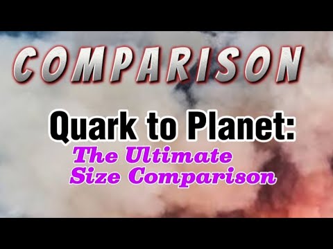 Quark to Planet: The Ultimate Size Comparison! - YouTube