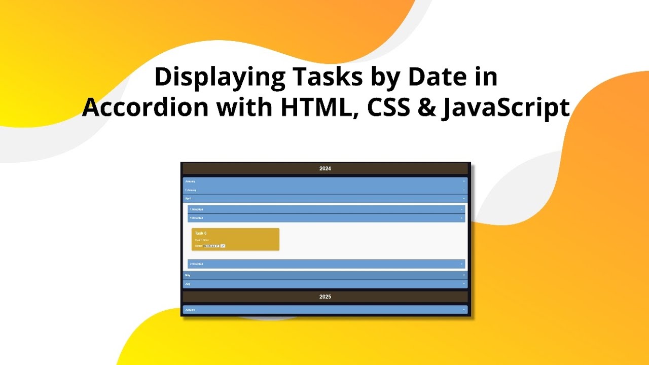 JavaScript Date-Based Task Card Accordion | HTML & CSS Tutorial ... JavaScript Date-Based Task Card Accordion | HTML & CSS Tutorial ...
