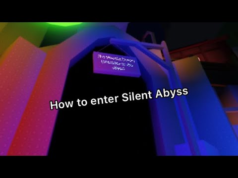 Silent Abyss entry guide - YouTube