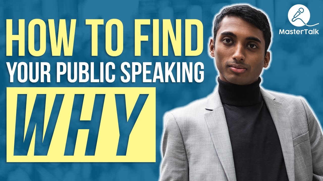 How to Find Your Public Speaking WHY - YouTube