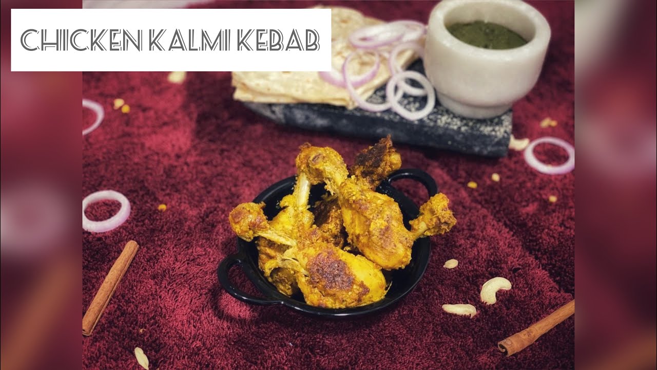 Chicken Kalmi Kebab | Mughlai Style Kalmi Kebab | Qalmi Kebab | Chicken ...