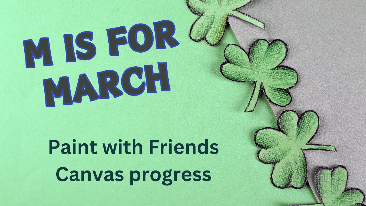Paint with Friends - M is for March progress video #diamondpainter # ...