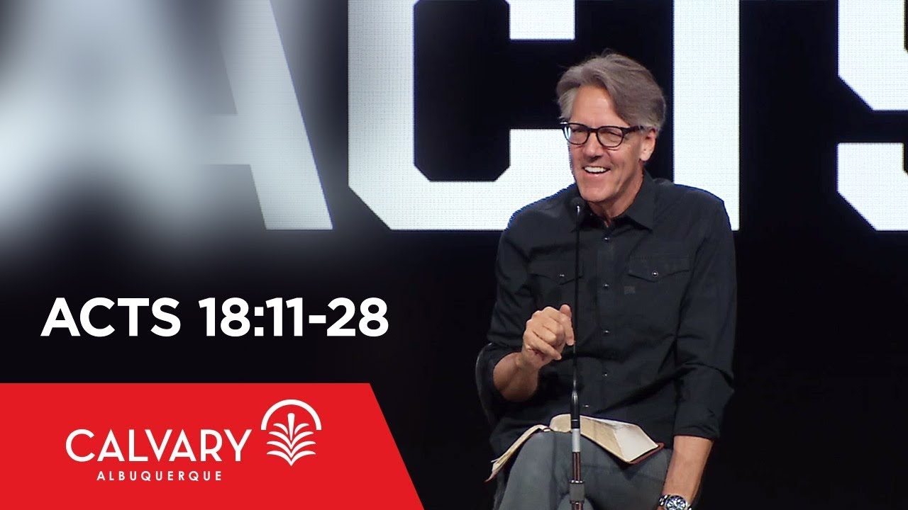 Acts 18:11-28 - Skip Heitzig - YouTube