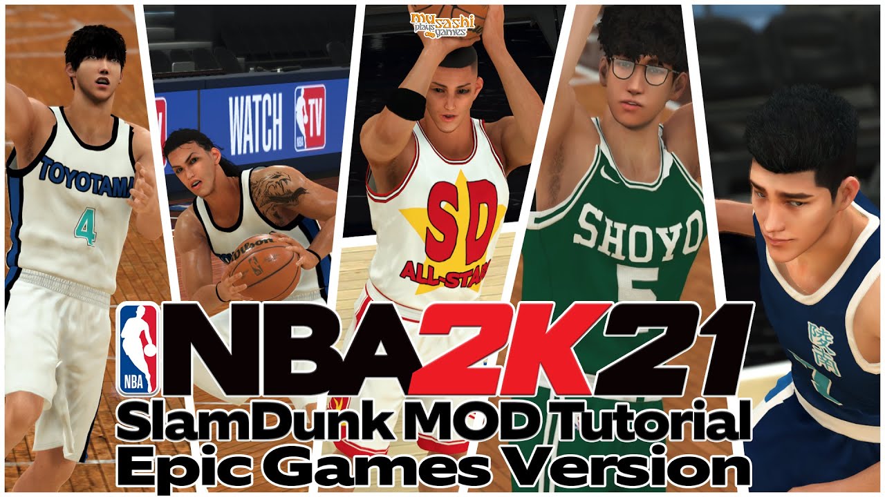 [New Team Toyotama Added!] - NBA 2K21 SlamDunkMod Tutorial - Epic Games ...