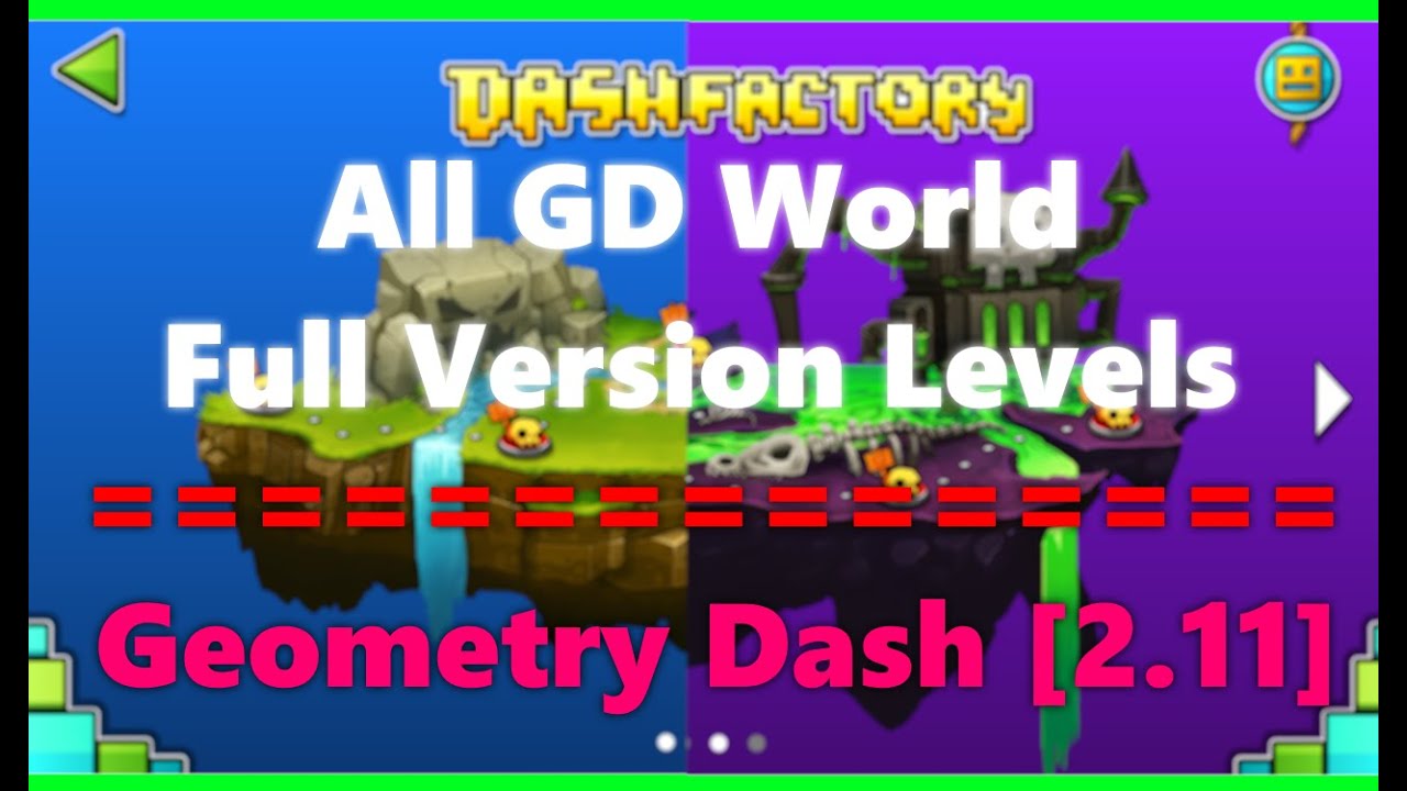 All GD World Full Version Levels | Geometry Dash World - YouTube