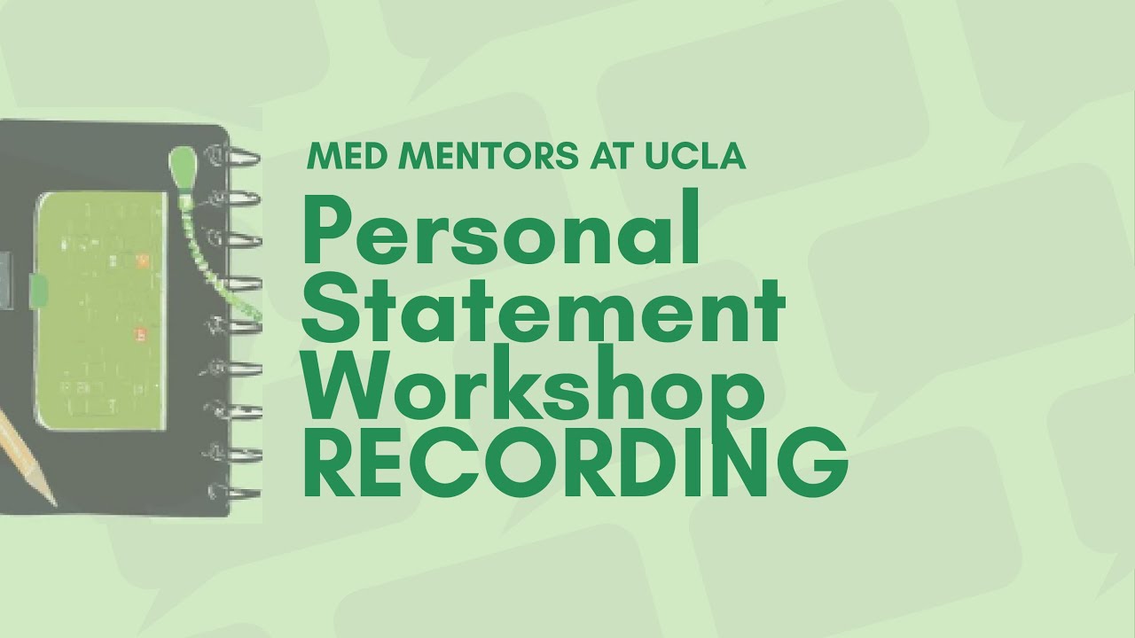 Personal Statement Workshop | Application Essay Feedback Initiative of Med Mentors at UCLA - YouTube
