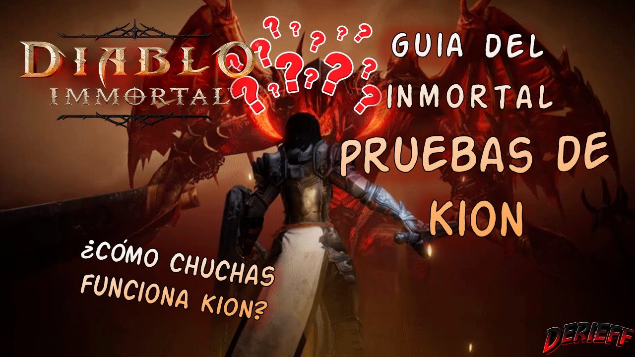 Diablo Immortal Guía del Inmortal #02 Pruebas de Kion - YouTube