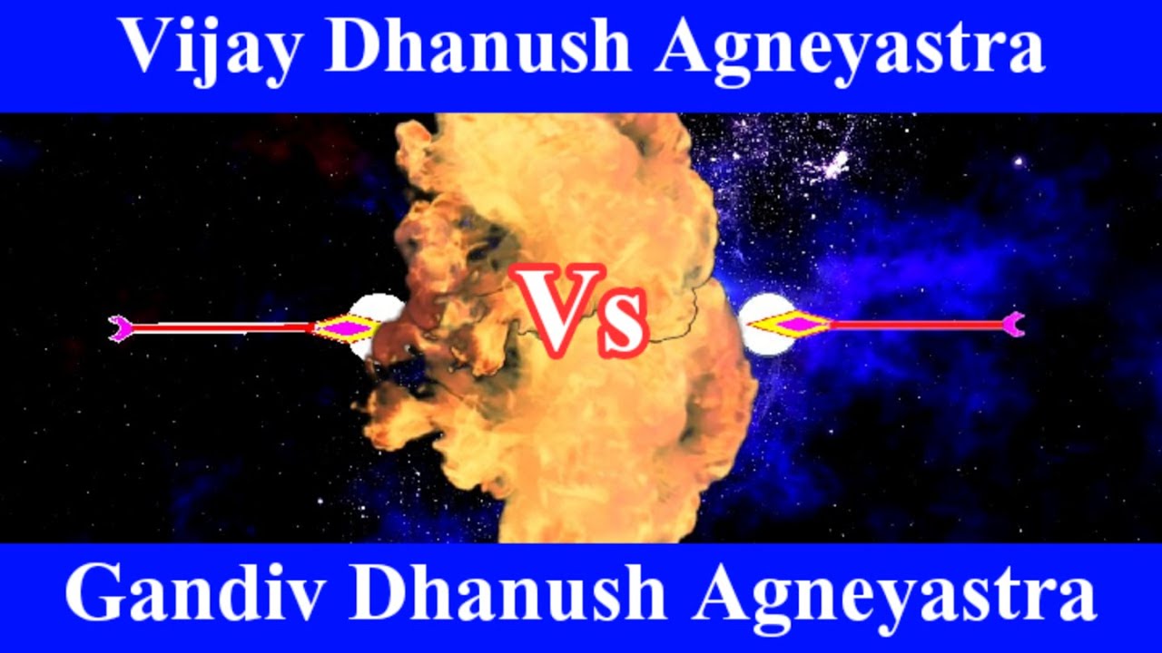 Power Of Vijay Dhanush Agneyastra | Gandiv Dhanush - YouTube