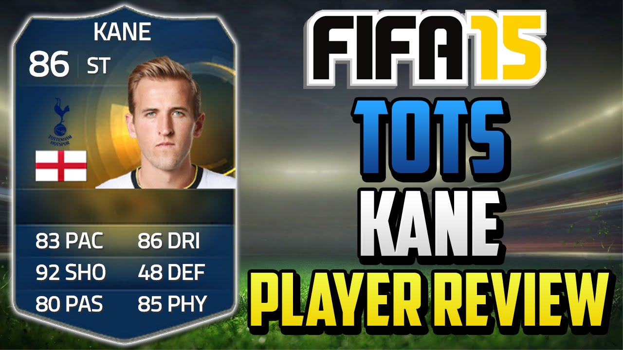 Fifa 15 TOTS Kane Review (86) w/ In Game Stats & Gameplay - Fifa 15 ...