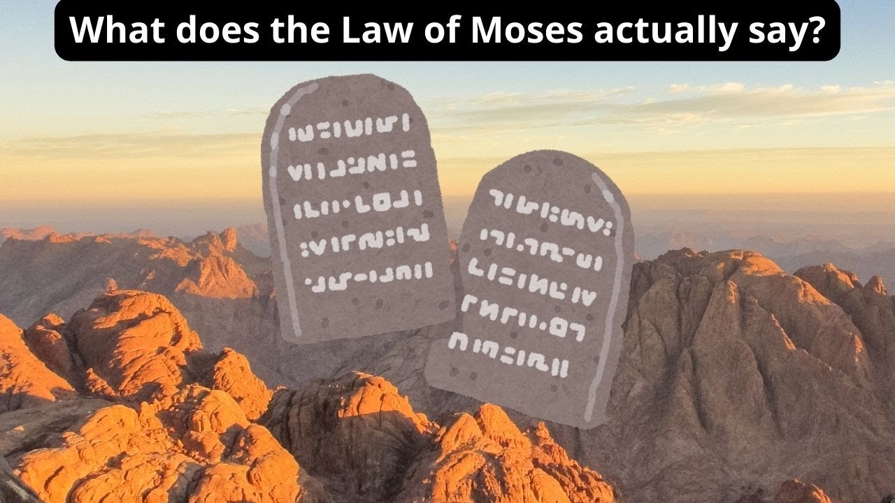 The Law of Moses Explained What You Didnt Know! - YouTube