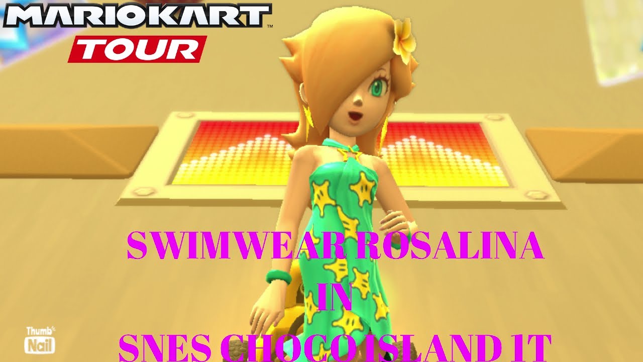 Mario Kart Tour Swimwear Rosalina In Snes Choco Island 1t Youtube