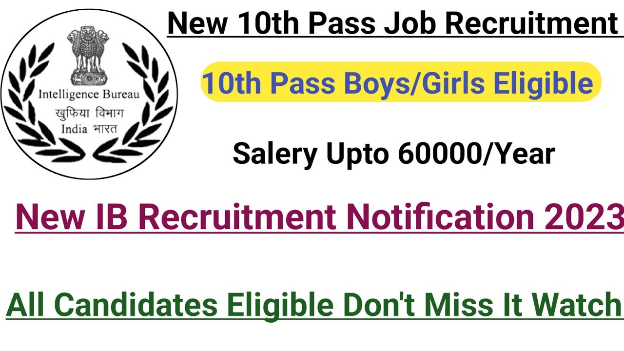 New 10th Pass Job Recruitment 2023 || Eligibility Qualification And ...