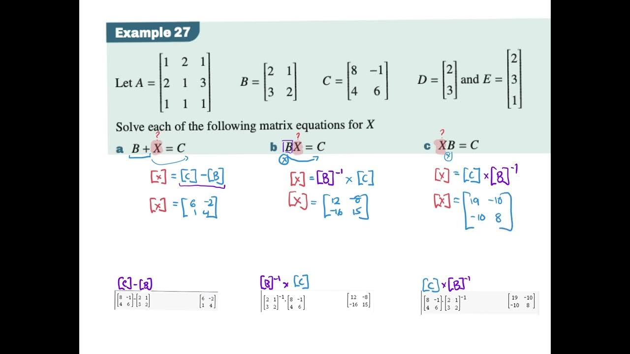 12GM 3&4 MATRICES EX10E part 2 SOLVING MATRIX EQUATIONS - YouTube