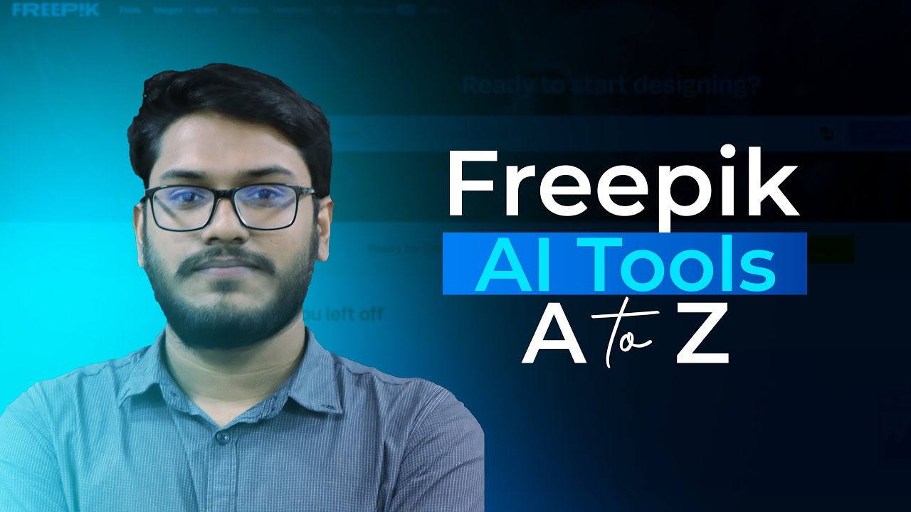 Freepik AI Tools A to Z - YouTube