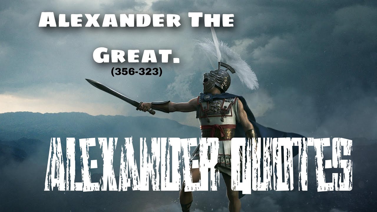 Alexander The great- Quotes || Motivational Quotes || #alexander - YouTube
