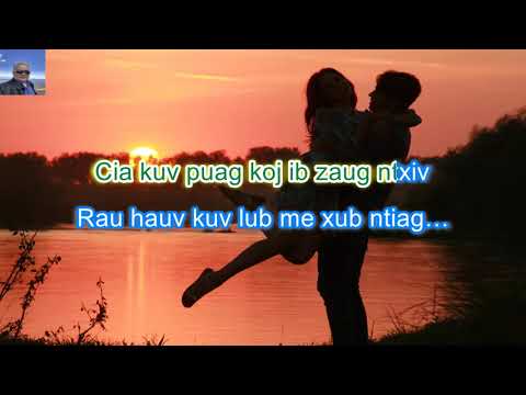 Ib Zaug Ntxiv Karaoke By: Xu Yang