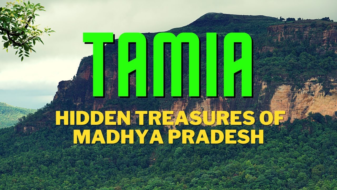 Tamia | Scenic Satpura | MP Tourism | Chhindwara - YouTube