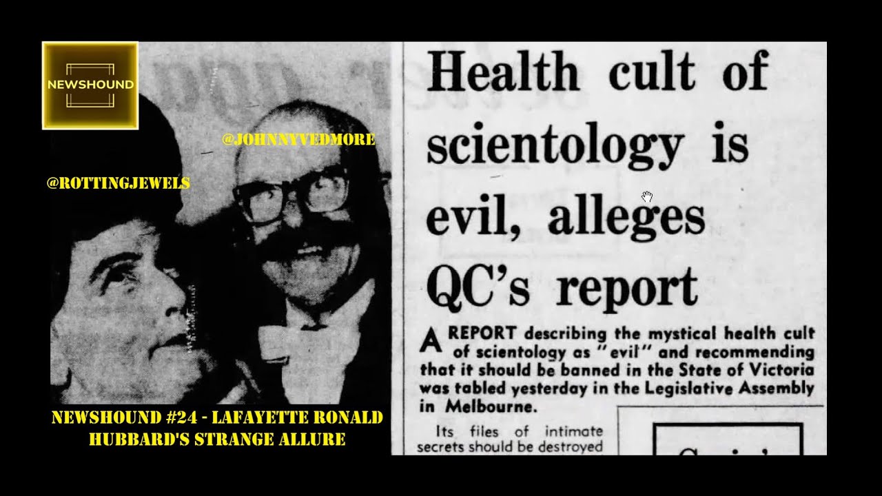 NEWSHOUND #24 - Lafayette Ronald Hubbard's Strange Allure with ...