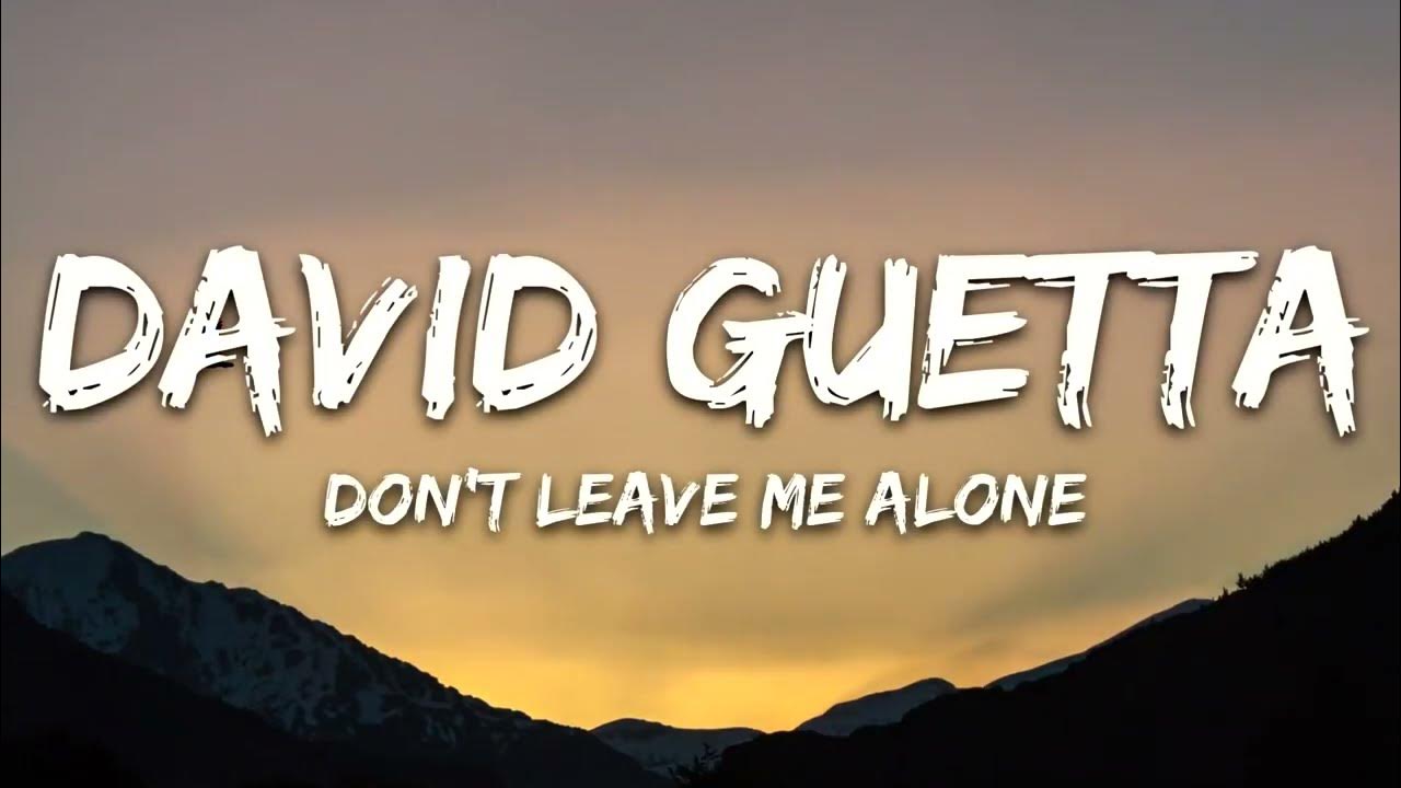 David Guetta, Anne-Marie - Don't Leave Me Alone (Lyrics) | 8D Audio 🎧 - YouTube