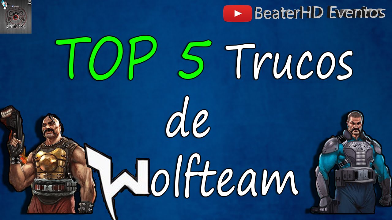 TOP 5 TRUCOS DE WOLFTEAM 2016 Junio | BeaterHD - YouTube