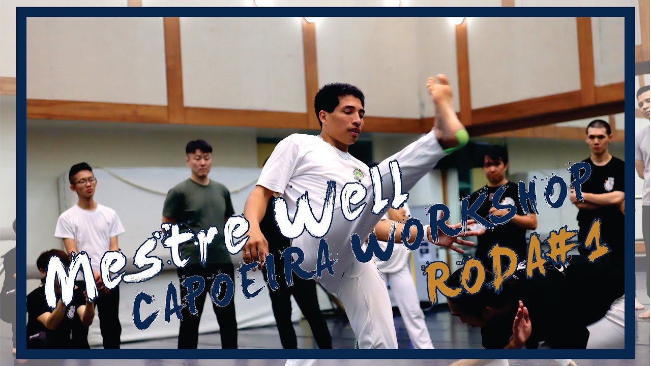 Mestre Well Workshop Roda│Day1│Formosa Capoeira - YouTube