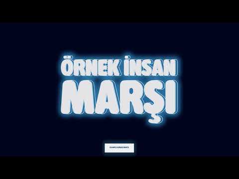 ÖRNEK İNSAN MARŞI 