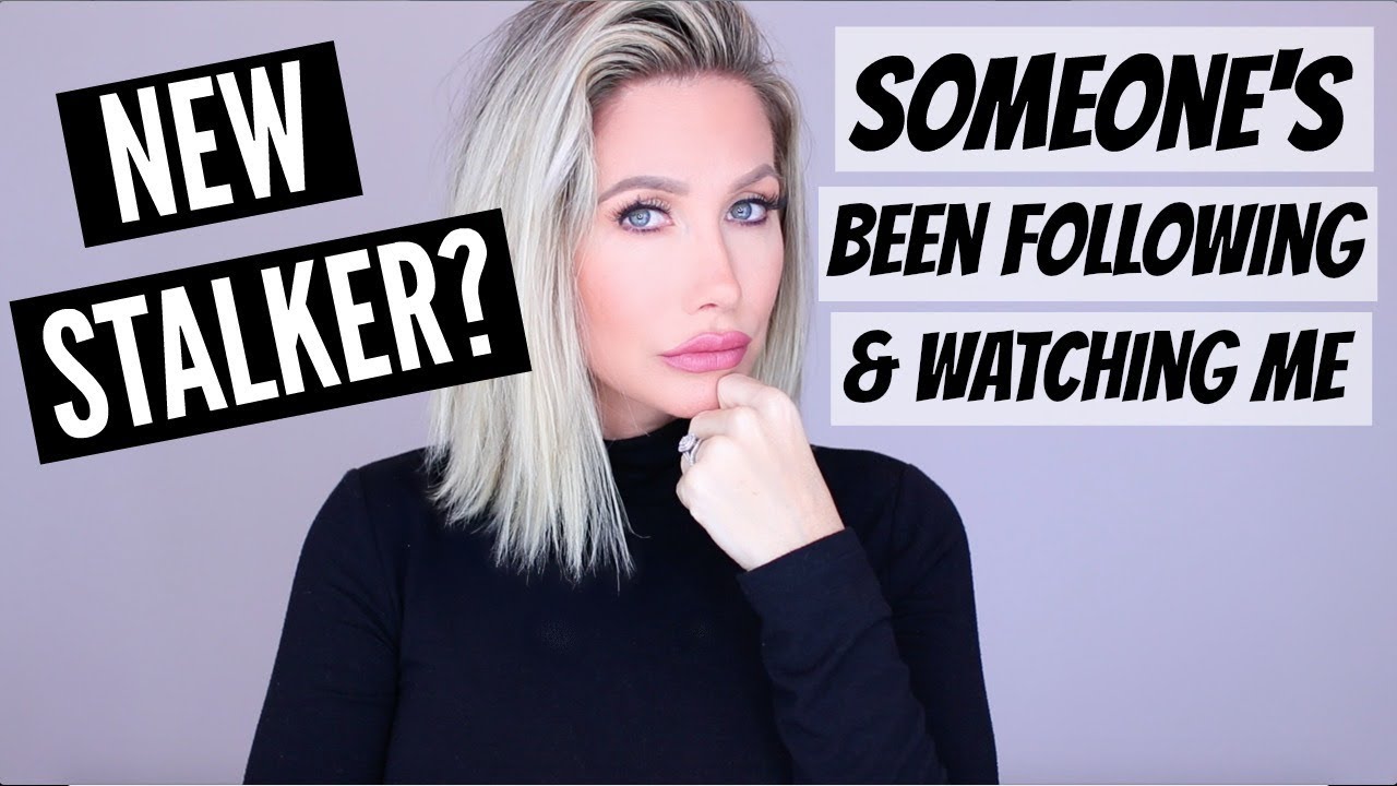 SOMEONE'S BEEN FOLLOWING ME - YouTube