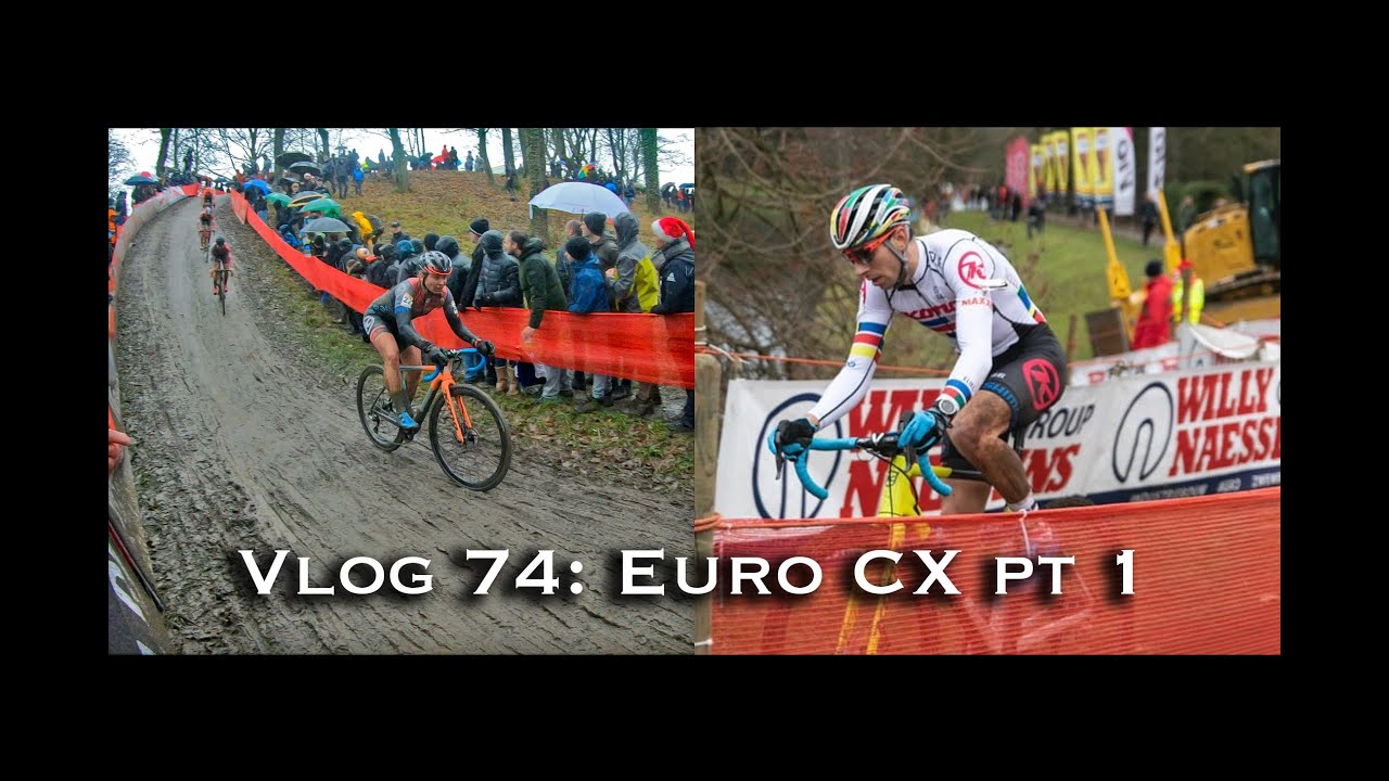 Vlog 74 Euro CX Pt 1 YouTube vlog-74-euro-cx-pt-1-youtube