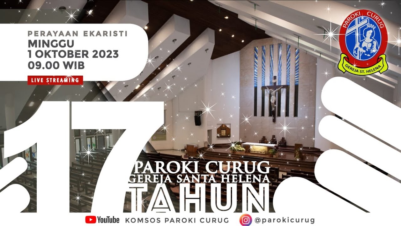 Misa Pesta Paroki Gereja Santa Helena 01 Oktober 2023 jam 09.00 jam 09. ...