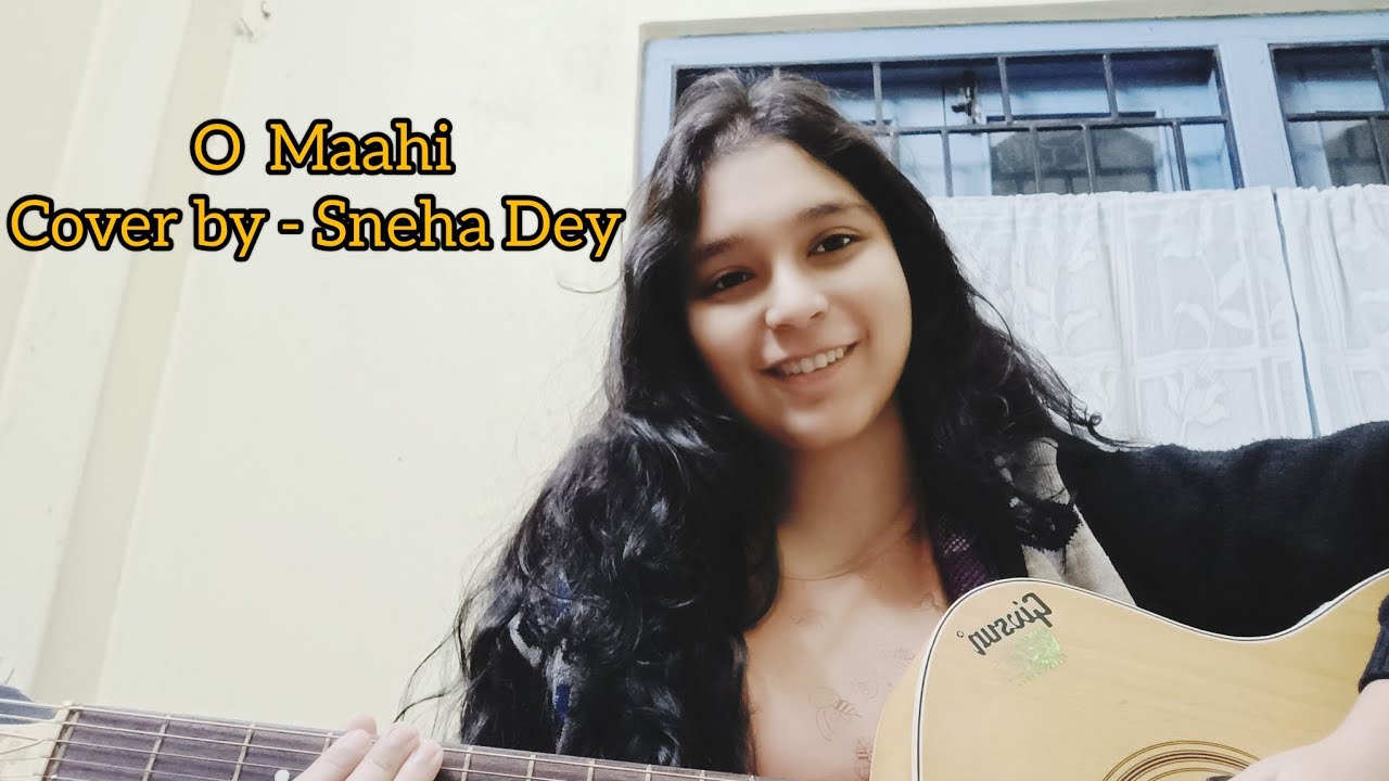 O Maahi - Dunki || cover by - Sneha Dey - YouTube