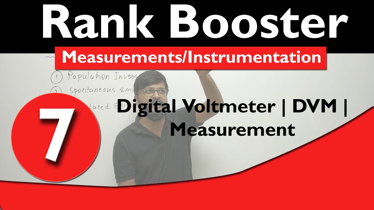 Lec 07 Digital Voltmeter | DVM | Measurement - YouTube
