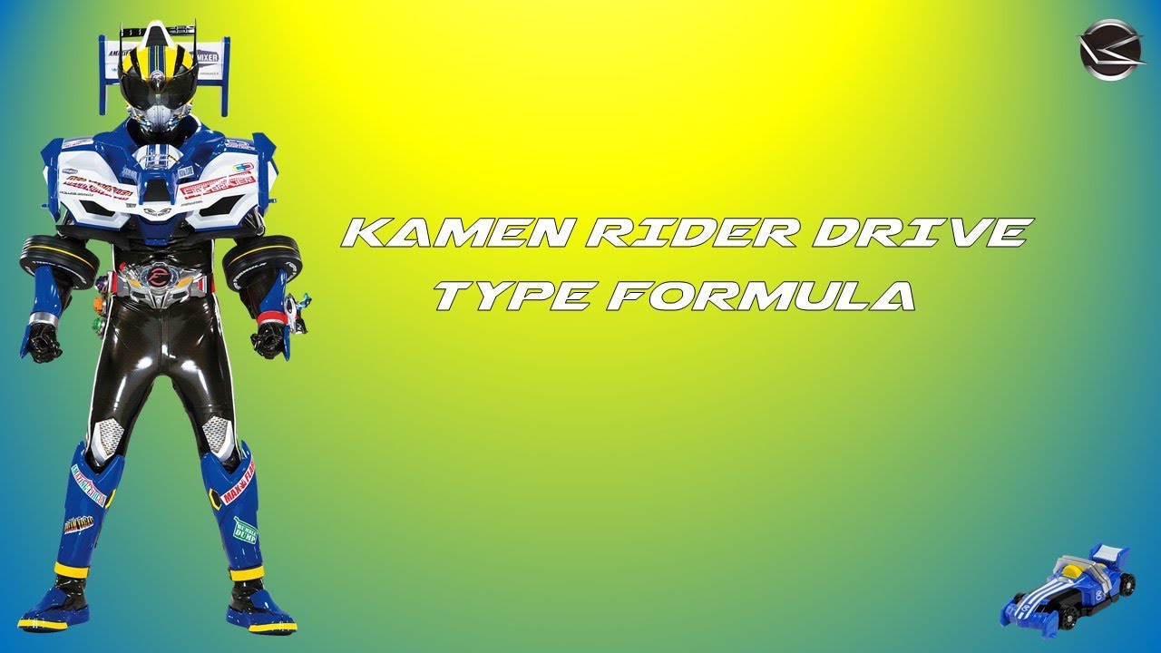 Kamen Rider Drive Type Formula - YouTube