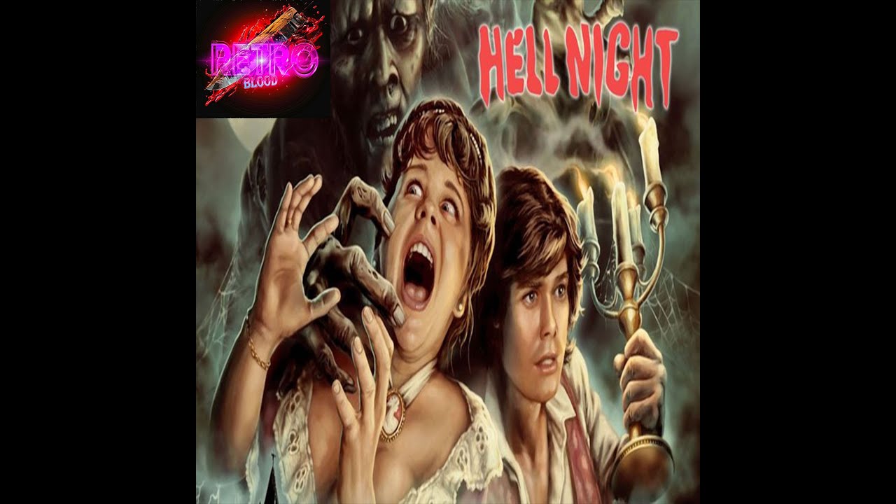 Retro Blood 143: Hell Night (1981) - YouTube