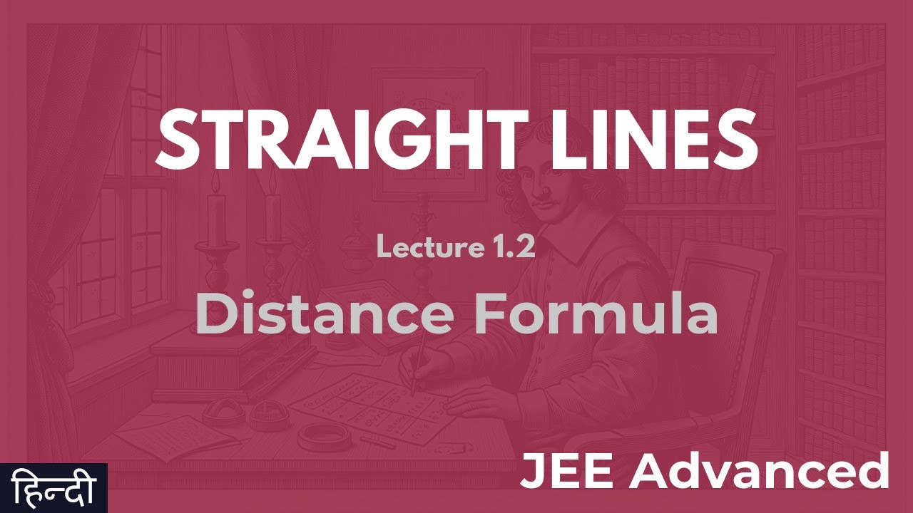 Straight Lines Lecture 1.2 Distance Formula | JEE - YouTube