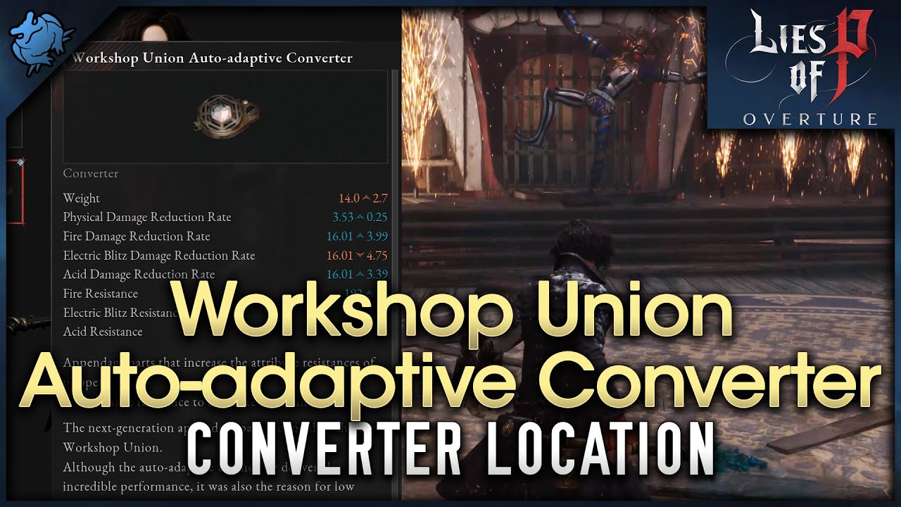 Lies of P: Overture - Workshop Union Auto-adaptive Converter (Location) - YouTube