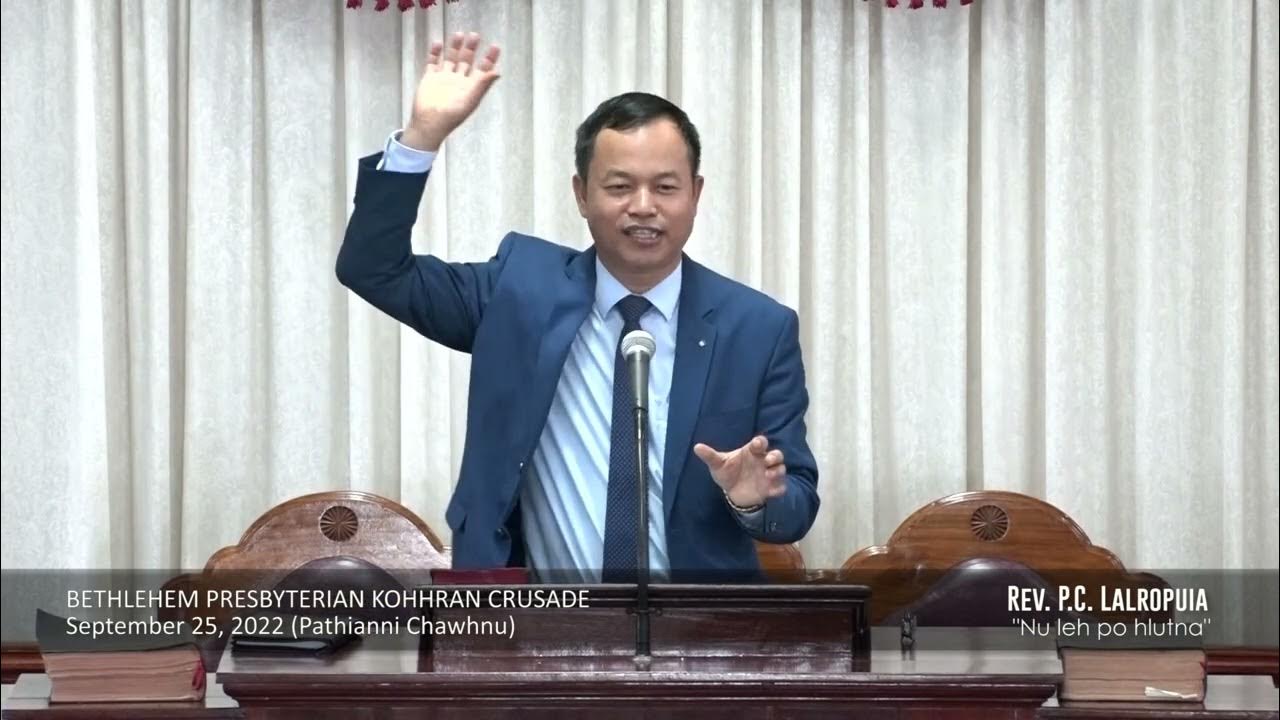 CRUSADE | Rev. PC Lalropuia - Nu leh pa hlutna - YouTube