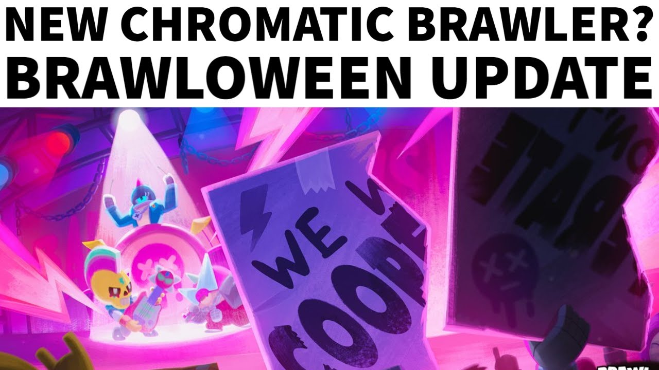 NEW CHROMATIC BRAWLER? - BRAWLOWEEN WISH LIST! - BRAWL NEWS - YouTube