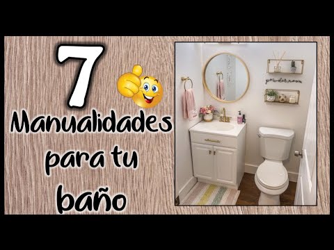 7 MANUALIDADES PARA DECORAR TU BAÑO - Manualidades con reciclaje - Crafts for the bathroom