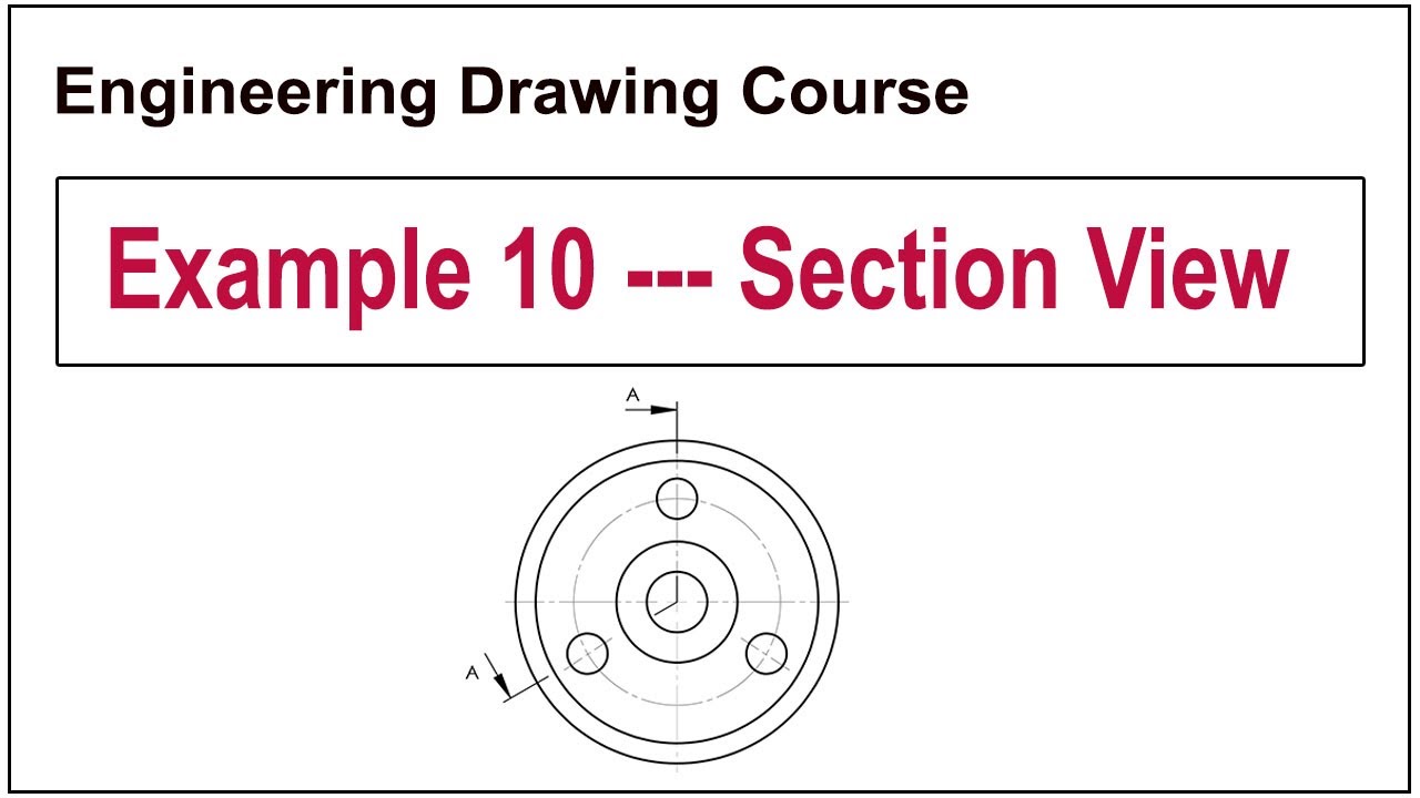 Example 10 (Section View - Aligned Section) - YouTube