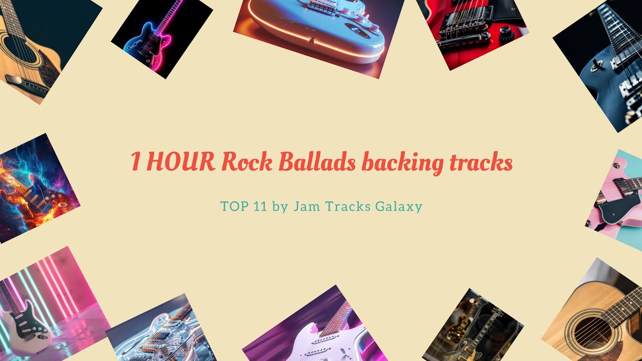 1 HOUR Rock Ballads backing tracks (TOP 11 by Jam Tracks Galaxy) - YouTube